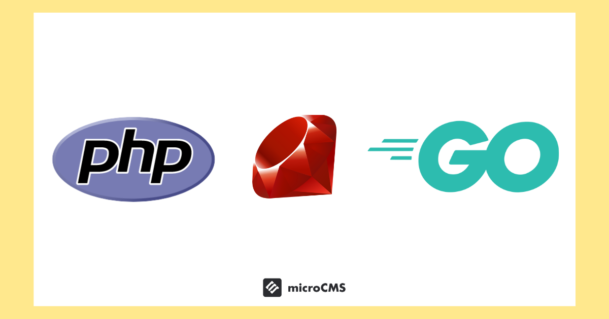 PHP、Ruby、GoのSDKを公開しました | microCMSブログ